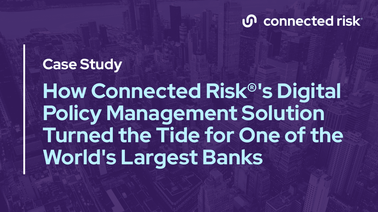 Transforming Policy Management: How Connected Risk™'s Digital Policy ...
